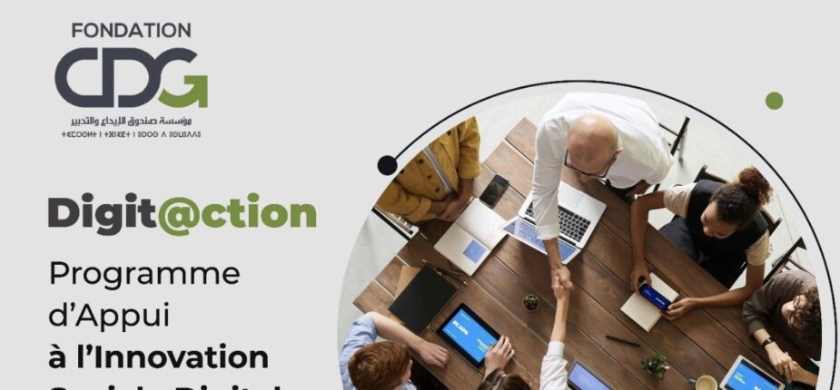 صندوق الإيداع والتدبير يُطلق برنامج "DIGIT@CTION" لتعزيز العمل الاجتماعي عبر الرقمنة - Detafour